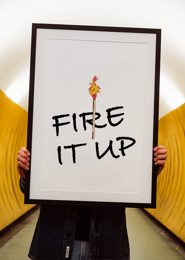 FIRE IT UP Poster von lken media | Printler