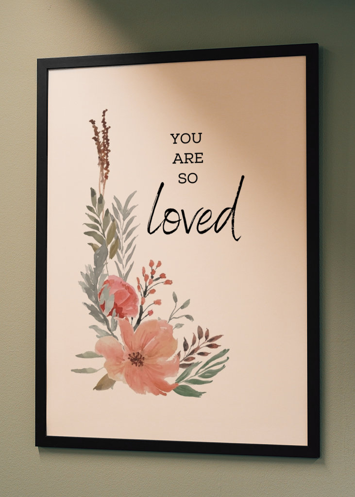 You are so Loved Nursery Print Poster von Robva | Printler