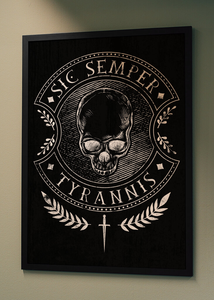 Sic Semper Tyrannis Poster von pixelbull | Printler